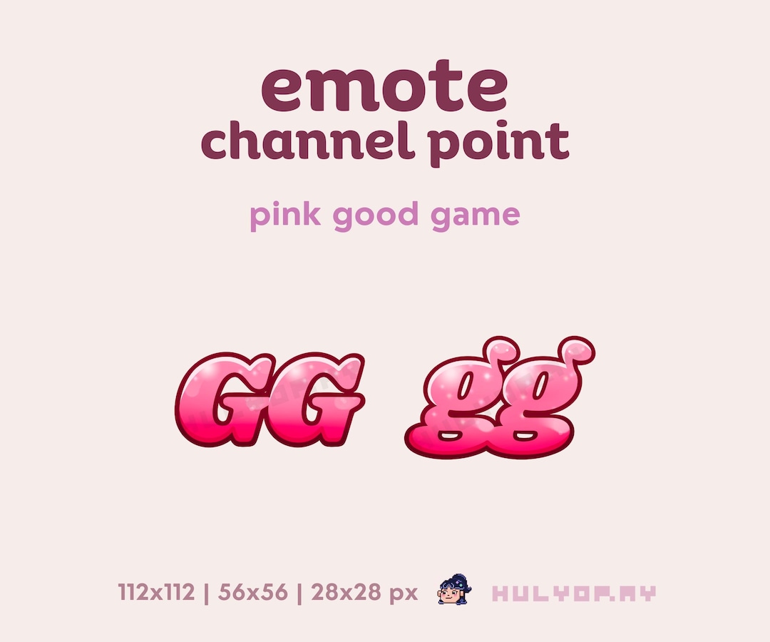 Good Game | Pink GG | 2 Twitch Emotes | Channel Points | Text Emote ...