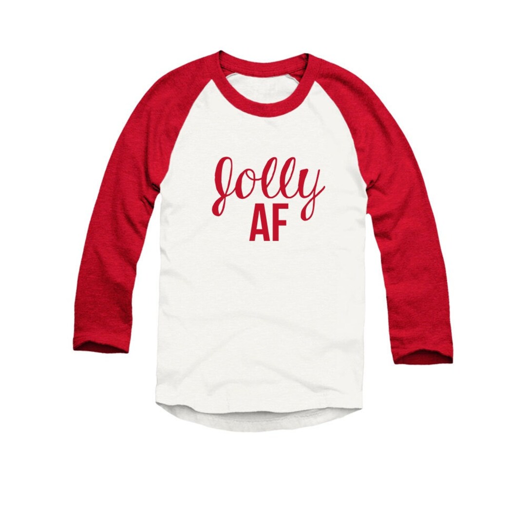 Jolly Af Shirt Jolly Shirt Ugly Xmas Shirt Ugly Christmas Shirt ...