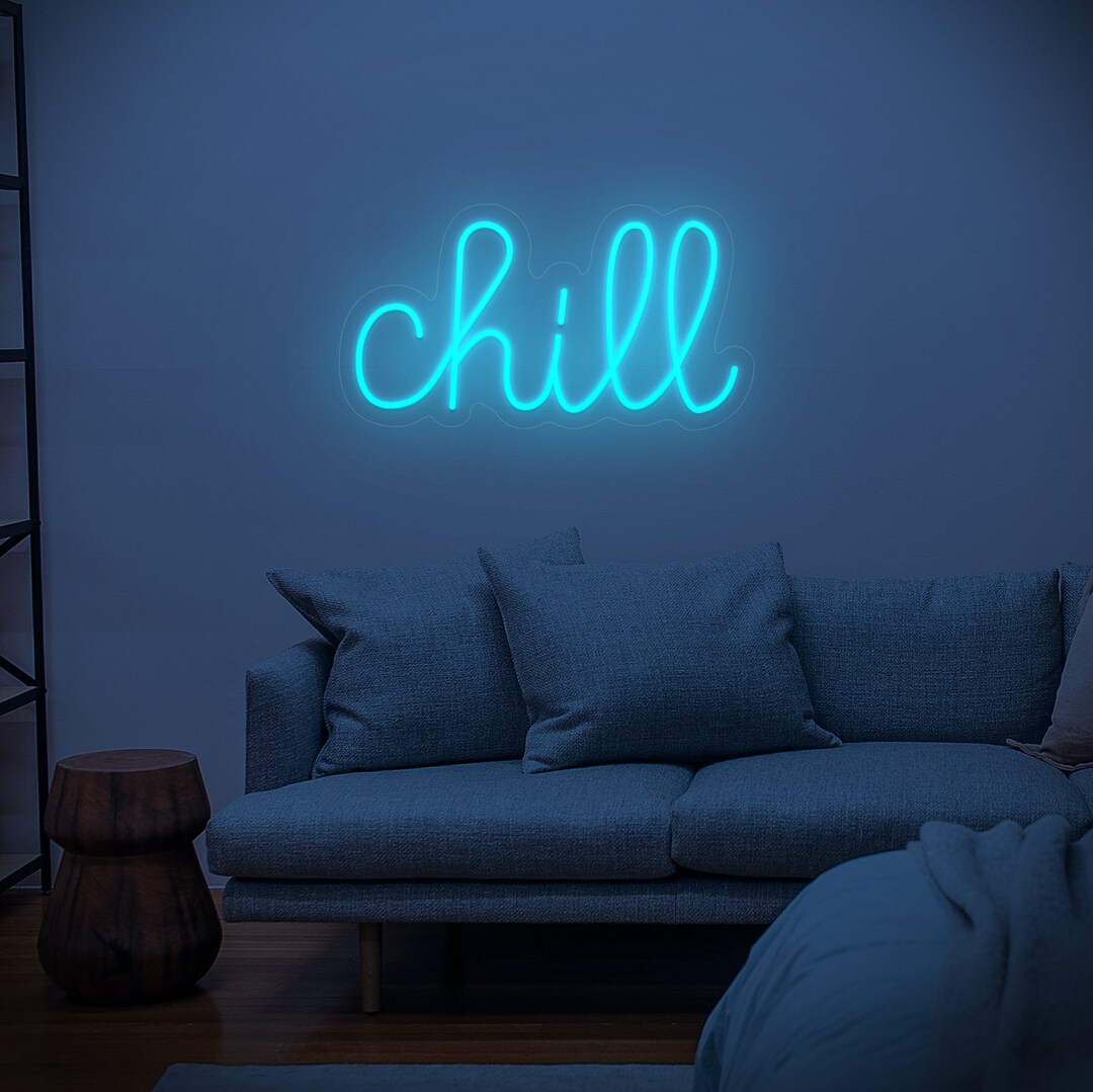 Chill LED Neon Sign, Bedroom Neon, Office Neon, Neon Light, Relaxing ...
