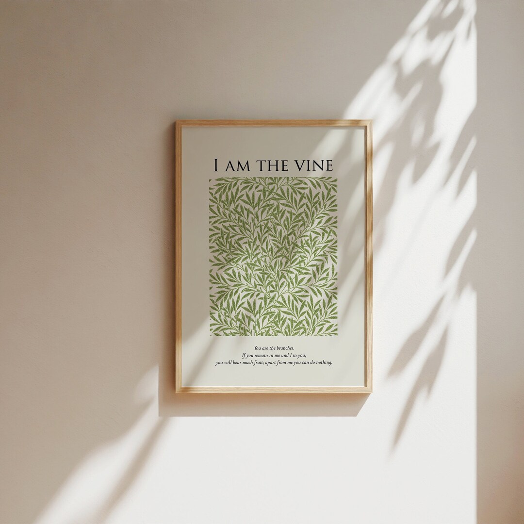 I Am the Vine Print: Modern Christian Wall Art (digital Download) - Etsy