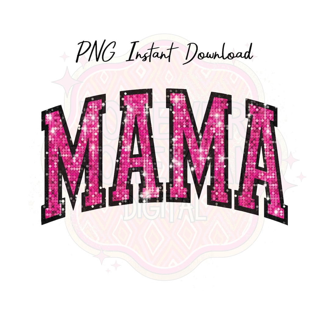 Sparkly Hot Pink Mama Shirt Design PNG Instant Download 300DPI ...