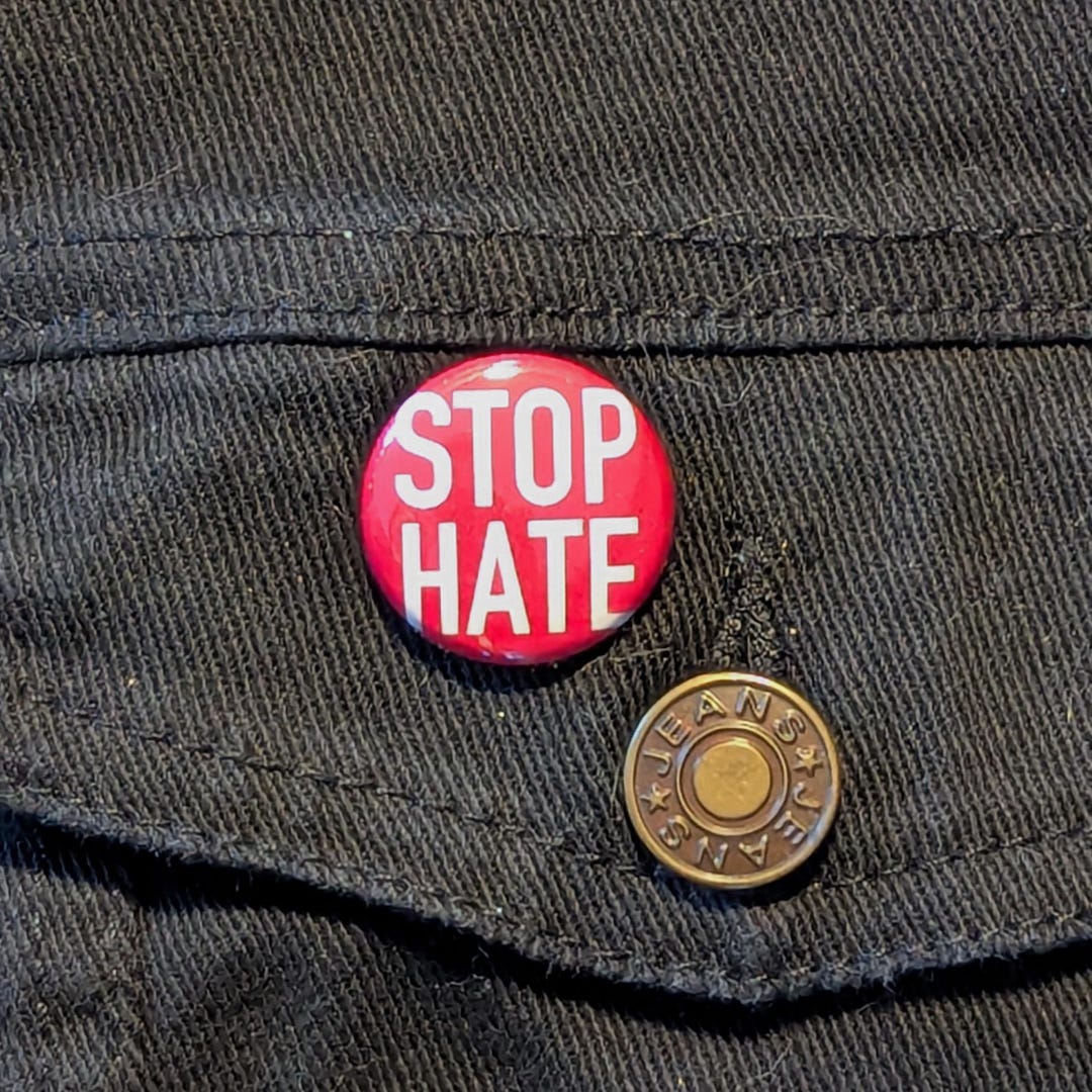 Stop Hate | 1" Pin Back Button - Etsy