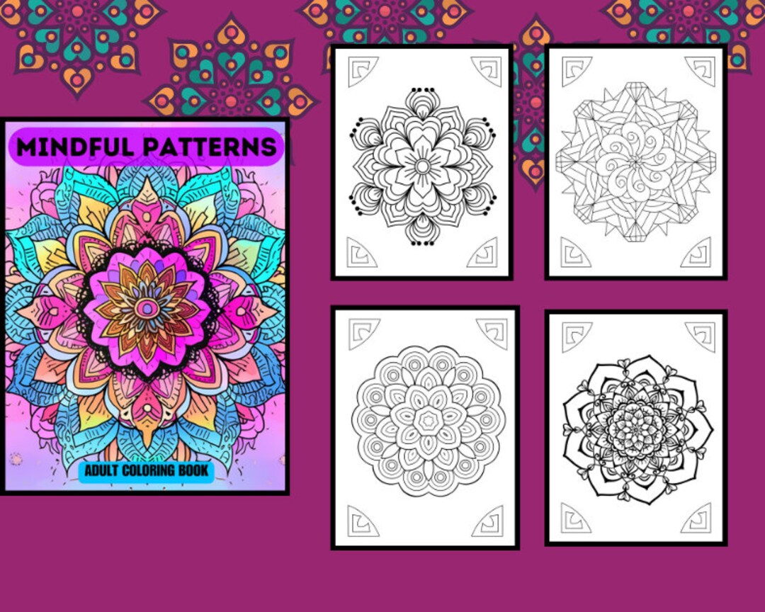 Mindful Patterns Coloring Book for Adults: Adult Coloring Book, Stress Relieving Mandala Style ...