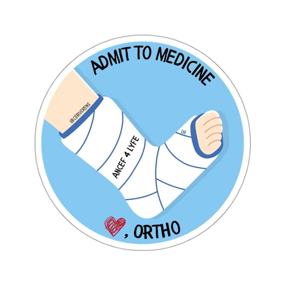 Ortho, Admit to Medicine (sticker) - Etsy
