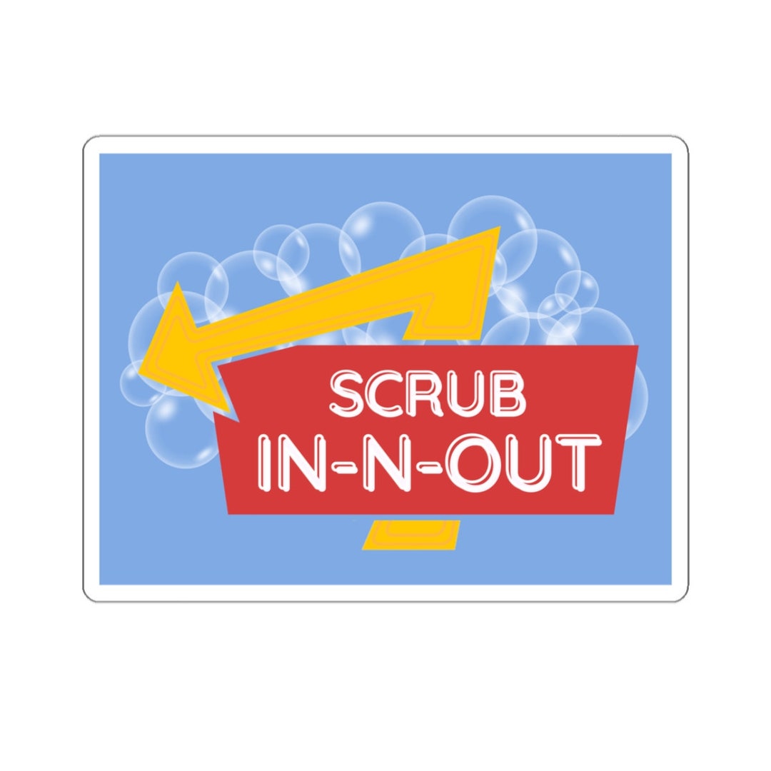 Scrub In-n-out sticker - Etsy