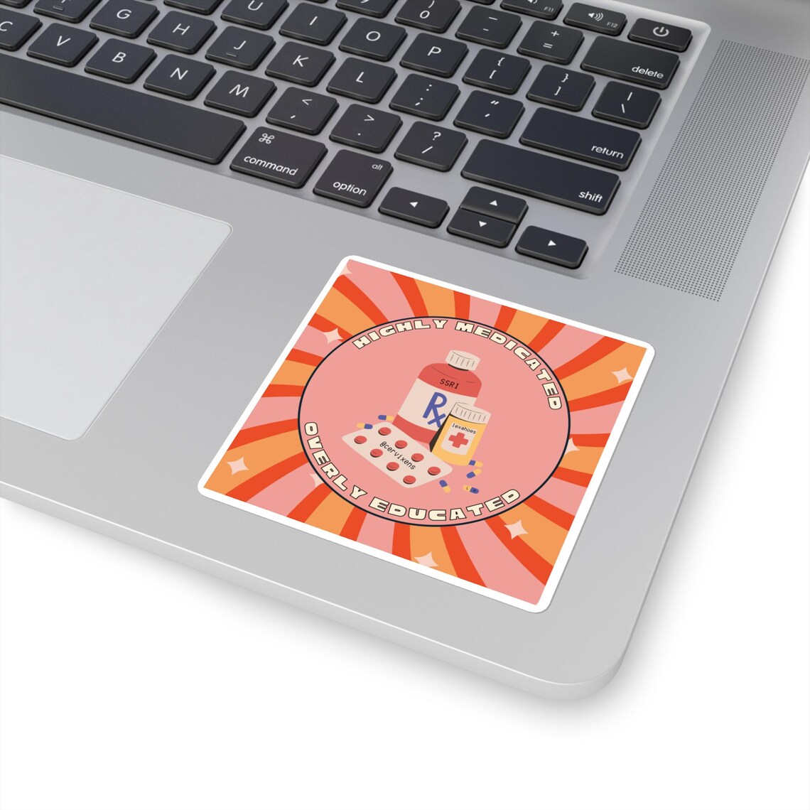 Highly Medicated, Overly Educated (sticker) - Cervixens - Etsy