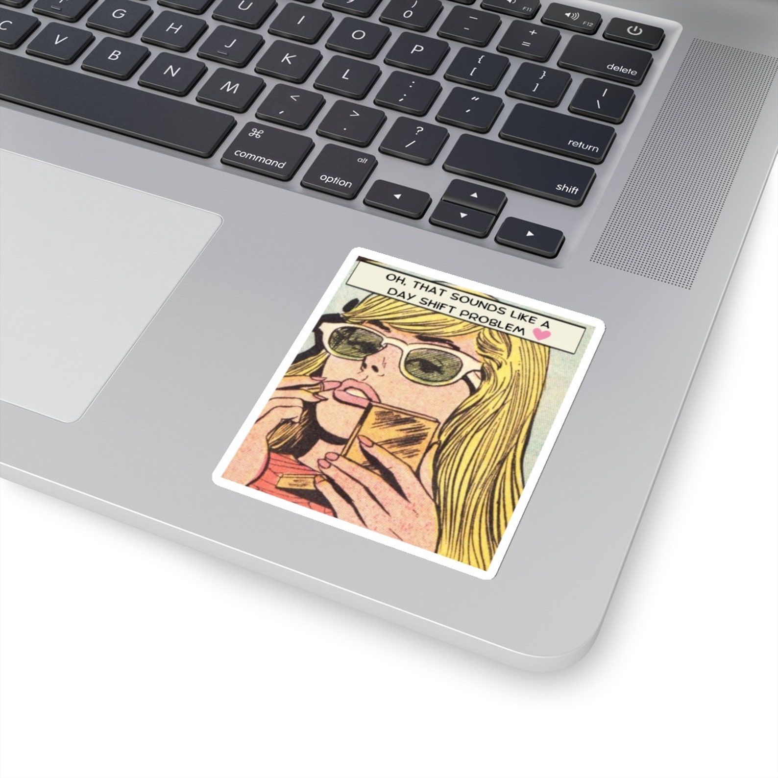 Oh That Sounds Like a Day Shift Problem (sticker) - Etsy
