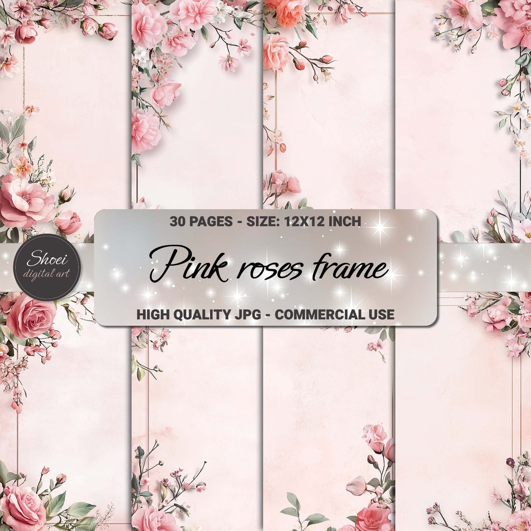 Pink Floral Digital Paper: Rose Frame Scrapbook Art (digital Download ...
