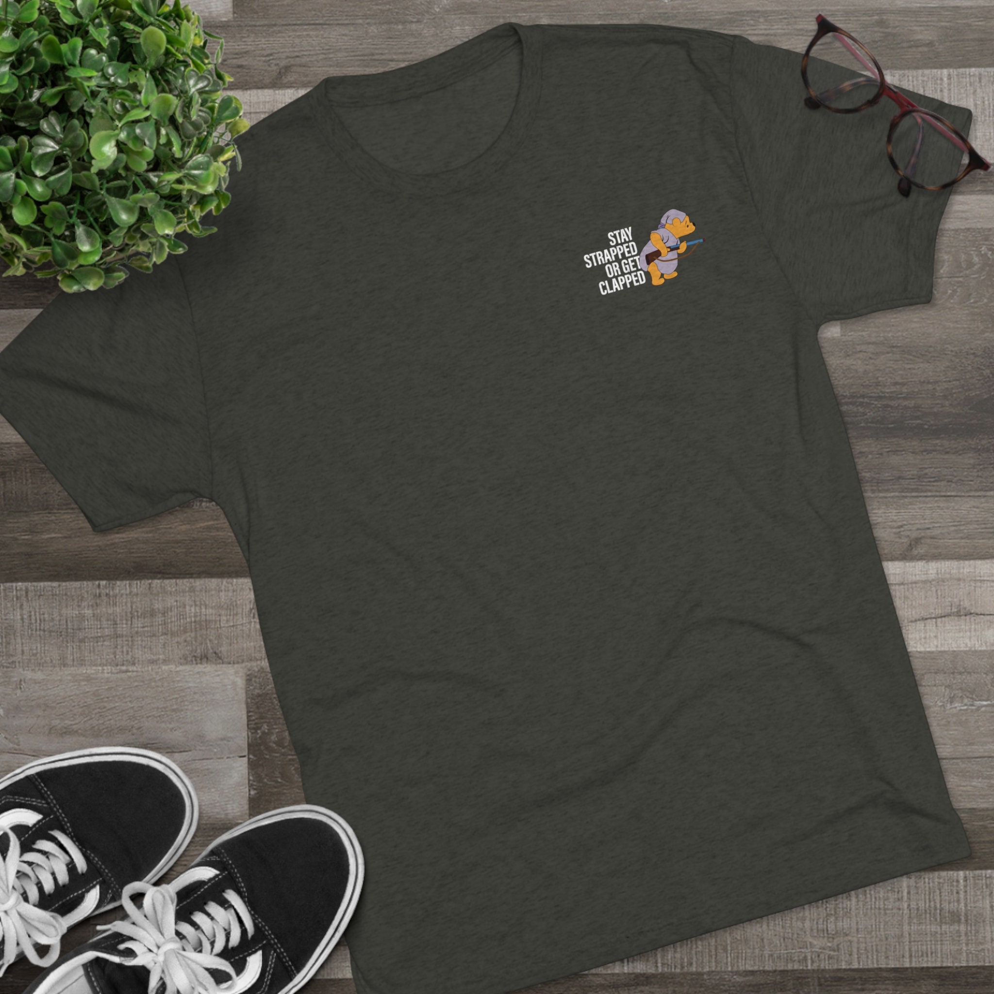 Winnie the Pooh With Rifle Stay Strapped or Get Clapped T-shirt - Mens Tri-blend Crew Tee - Etsy