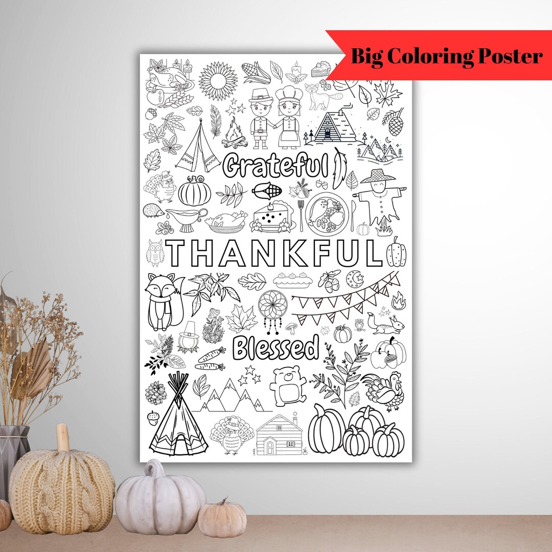 Grateful, Thankful, Blessed, BIG Coloring Poster, Gratitude Activity ...