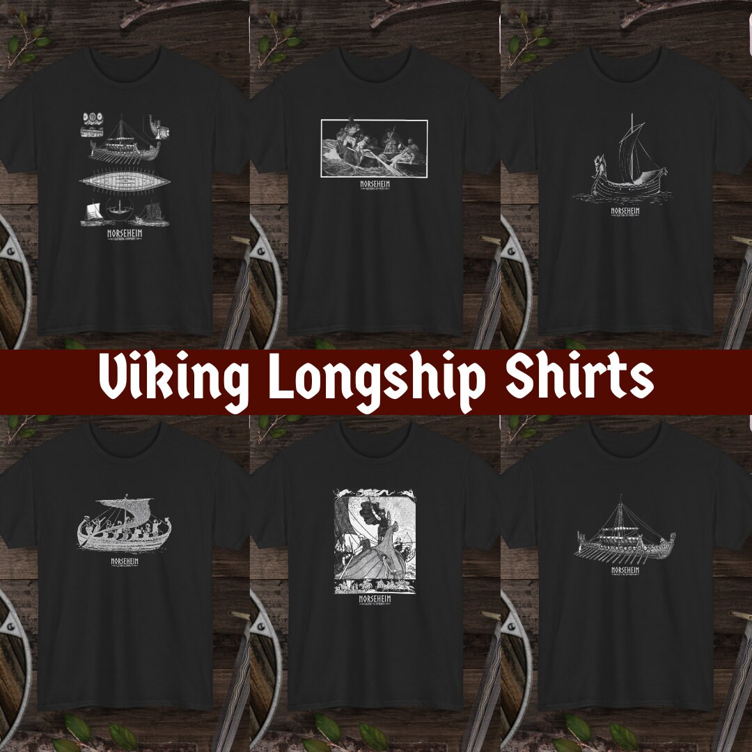 Viking Longship Shirts Multiple Designs Heathen, Norse, Mythology ...