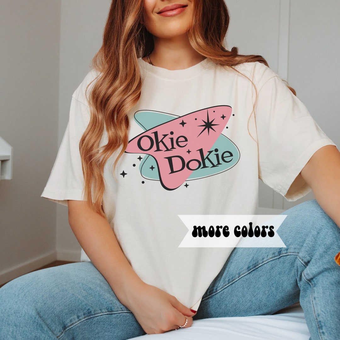 Comfort Colors® Okie Dokie Shirt, Retro 50s Style Shirt, Retro Okie ...