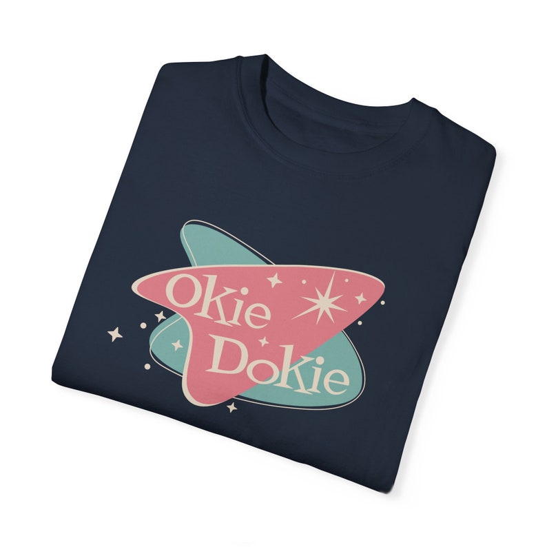 Comfort Colors® Okie Dokie Shirt, Retro 50s Style Shirt, Retro Okie ...