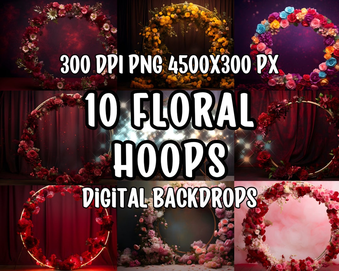 Digital Backdrop, Floral Hoop Bundle, Beautiful Backdrop Floral Hoop ...