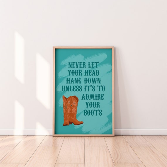 Cowboy Boots Quotes Saddle Up: 100+ Inspirational Cowgirl Quotes For