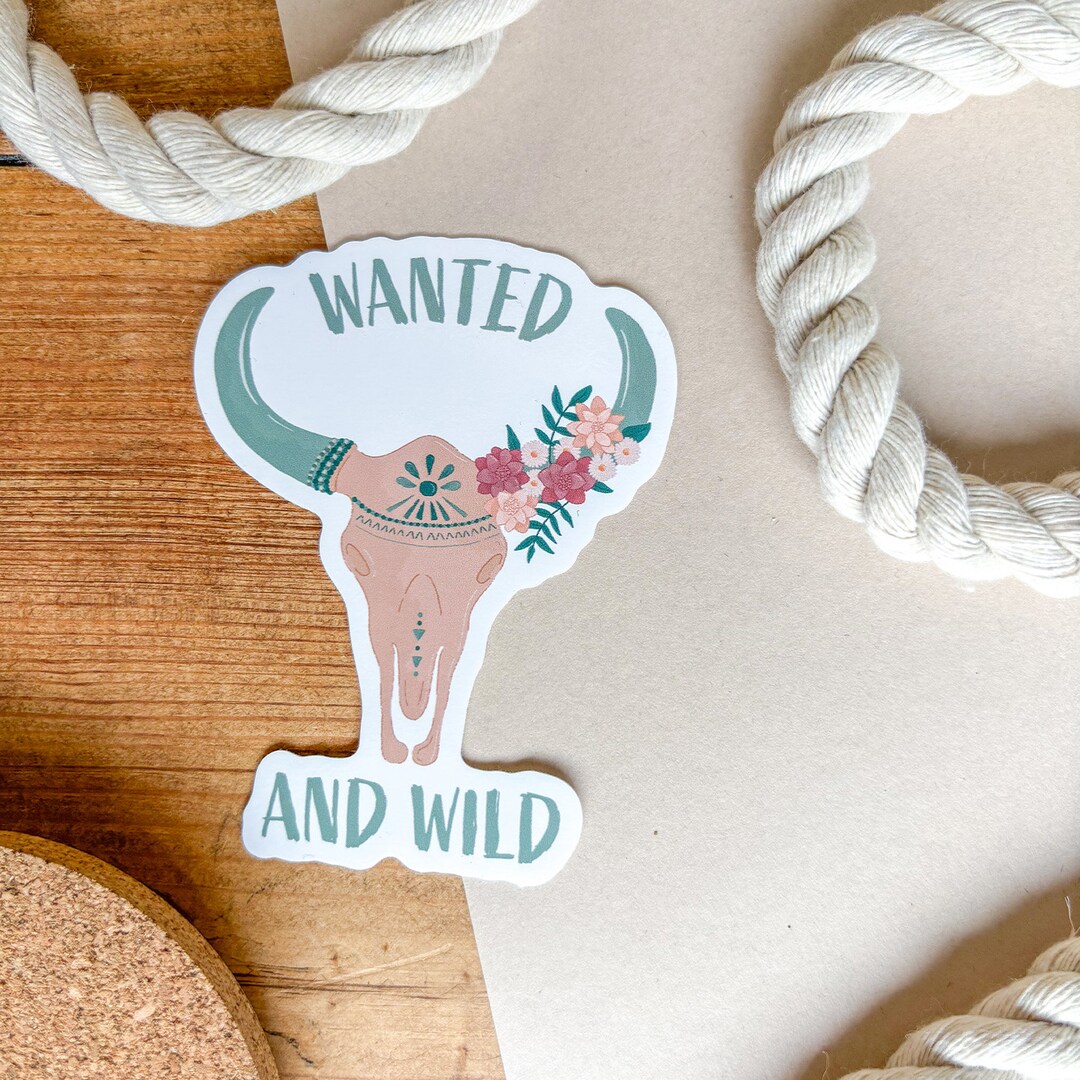 Wanted and Wild Sticker Longhorn Die Cut Sticker Western Decal Longhorn ...