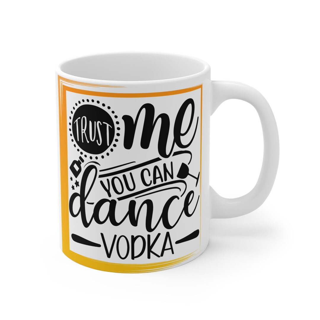 Vodka Dance Mug | Fun Gift for Friends & Parties, Birthday ...