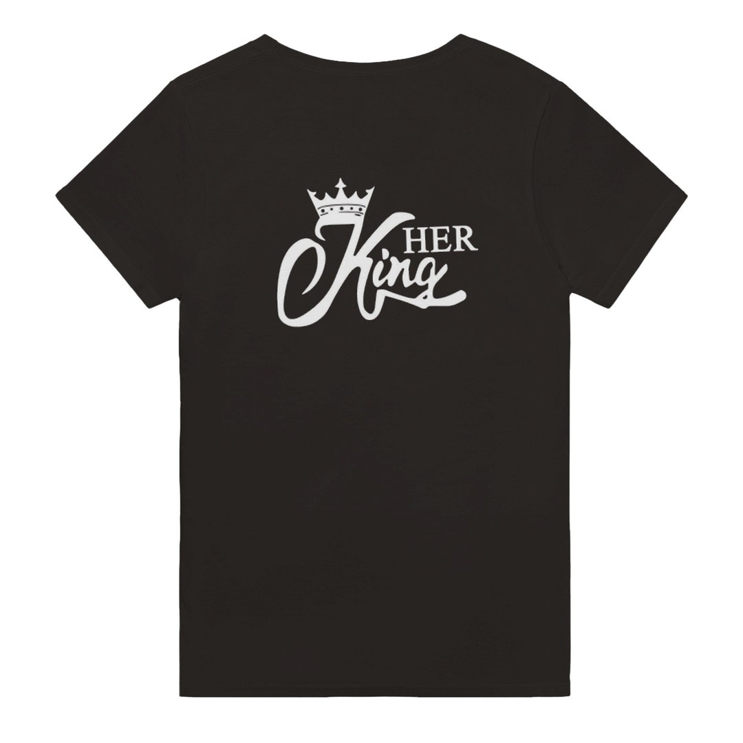 Her King Classic With Crown T-shirt - Etsy