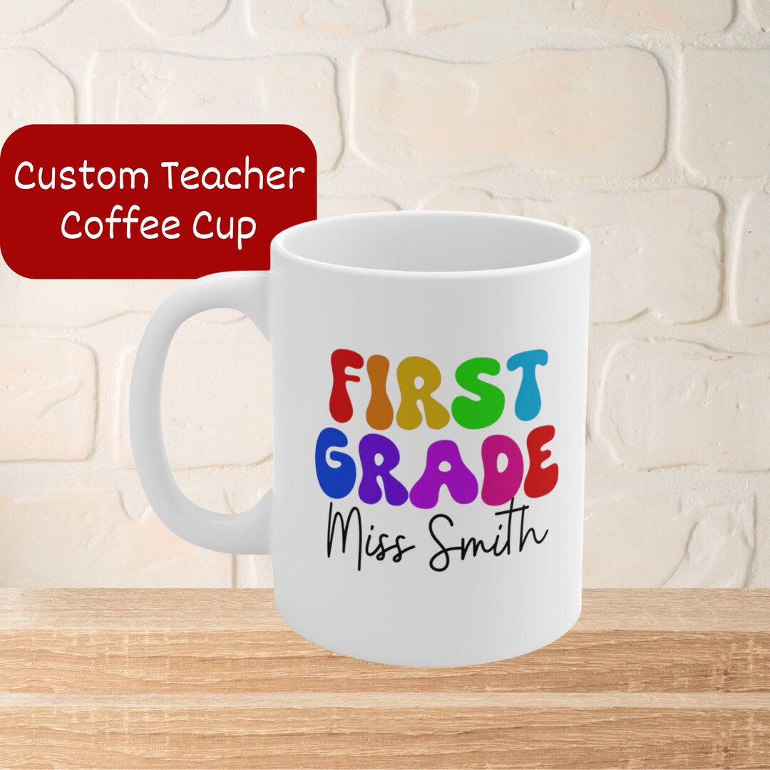 Custom Teacher Mugs, Teacher Grade Mugs, Personalized Teacher Gifts ...