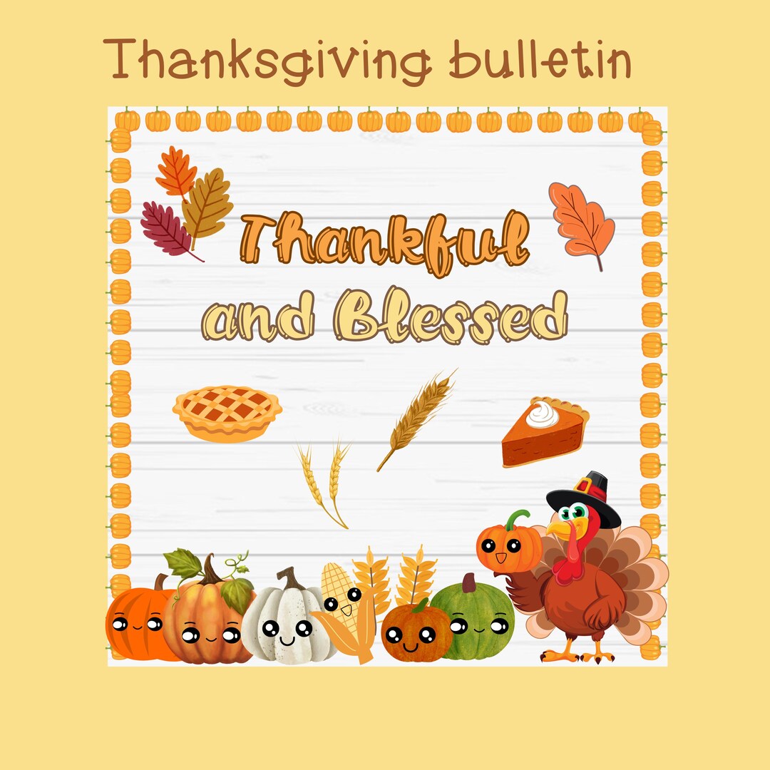 Thanksgiving Bulletin Board for Thankful Season/ Thanksgiving Bulletin ...