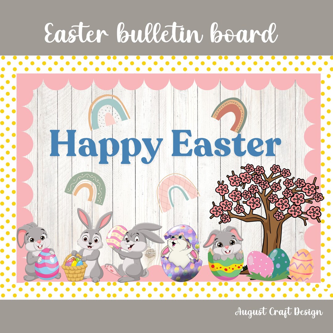 Happy Easter Bulletin Board Kit Classroom Decor L Spring Bunnies ...