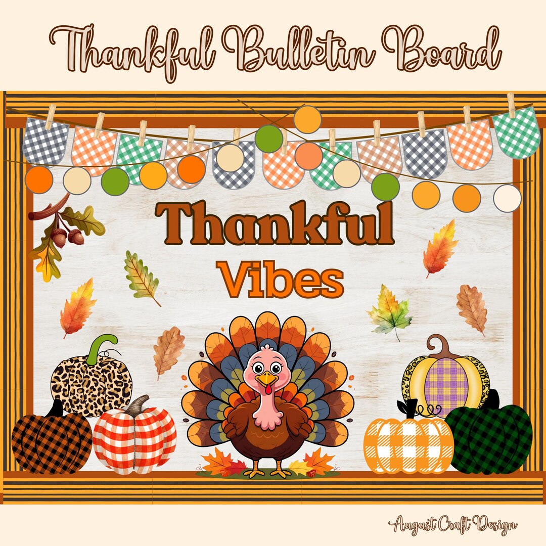 Thankful Turkey Bulletin Board: Fall Classroom Decor (printable PDF ...