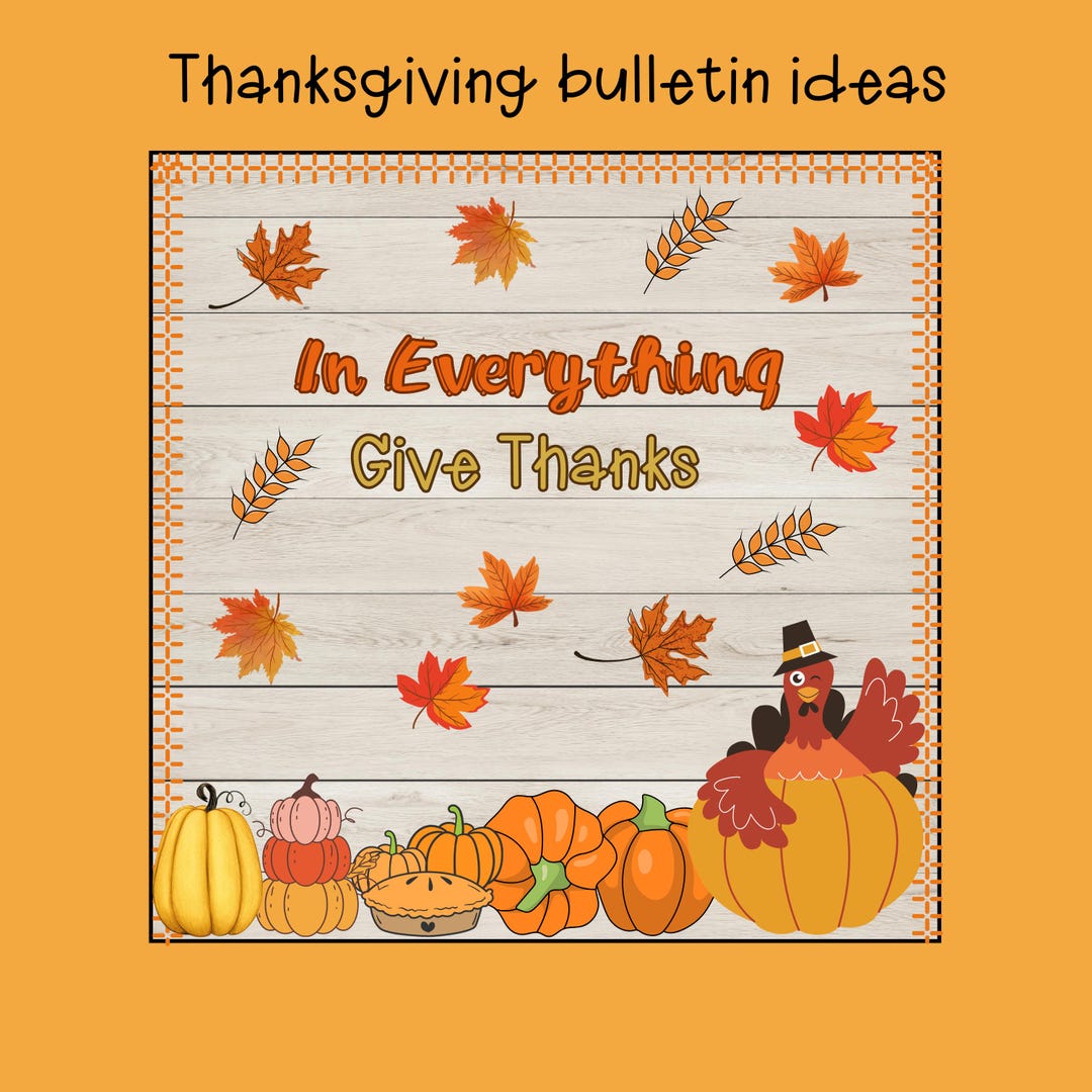 Thanksgiving Bulletin Board Ideas/ Autumn Classroom/ Door Decorating ...