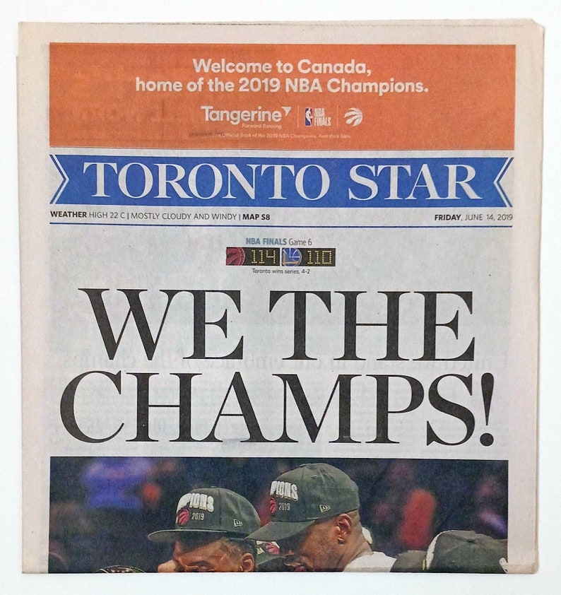 Toronto Raptors - 2019 NBA Title - the Toronto Star - "we the Champs ...