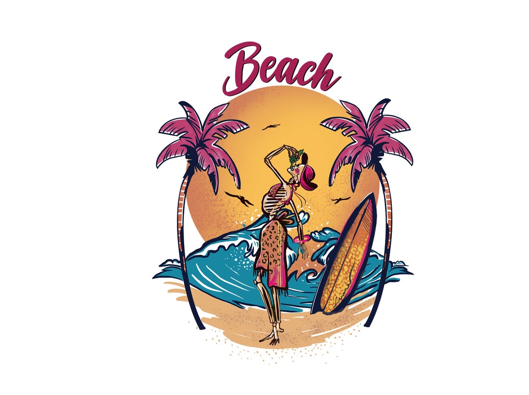 Skeleton Beach Art PNG SVG Summer Beach Vibes Skeleton Beach Tee ...