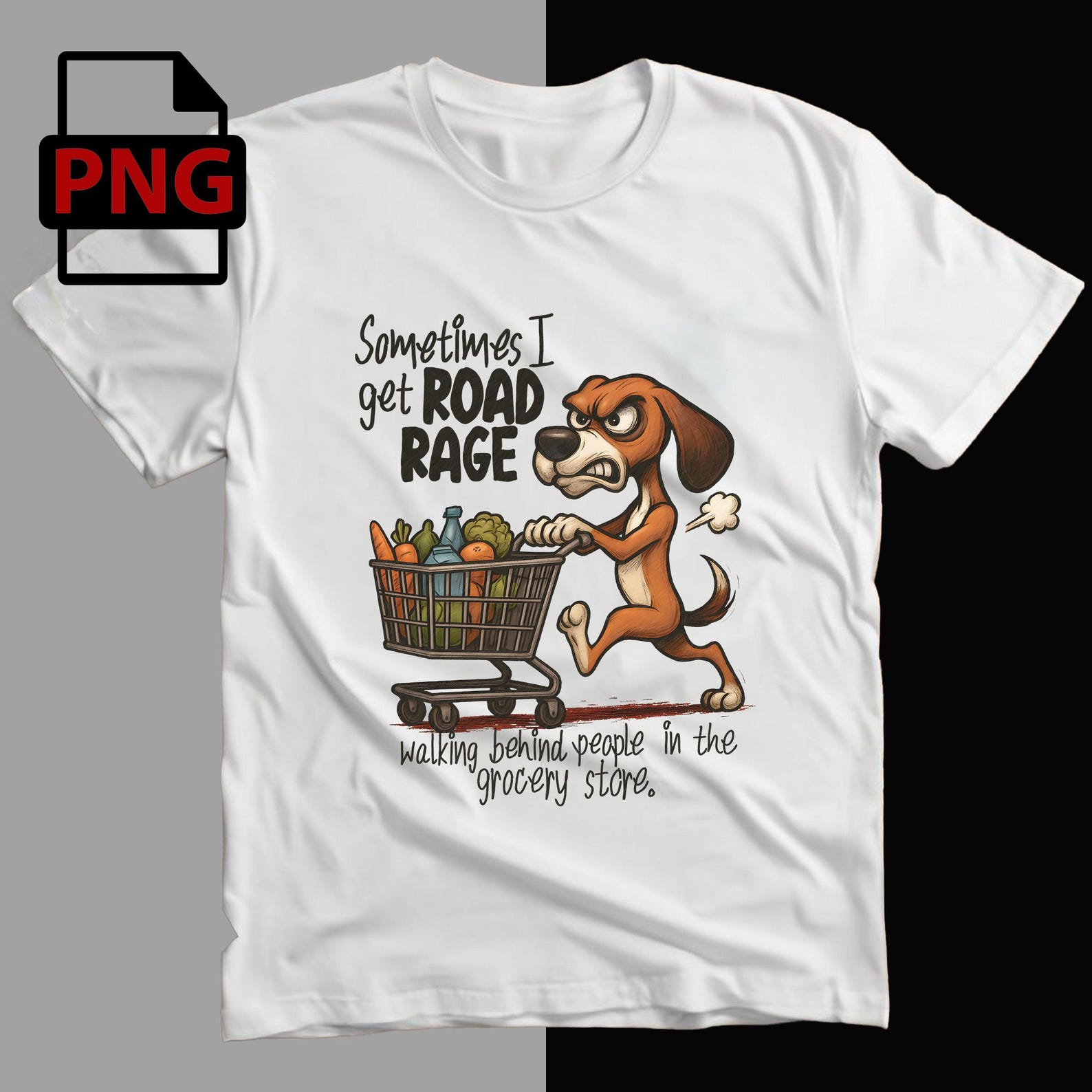 Road Rage Dog PNG | Funny Grocery Store Sublimation Design | Angry Dog ...