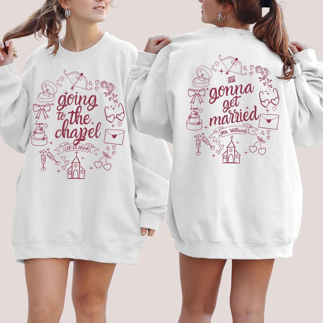 Personalized Going to the Chapel Bridal Sweatshirt, Gift for Newly ...