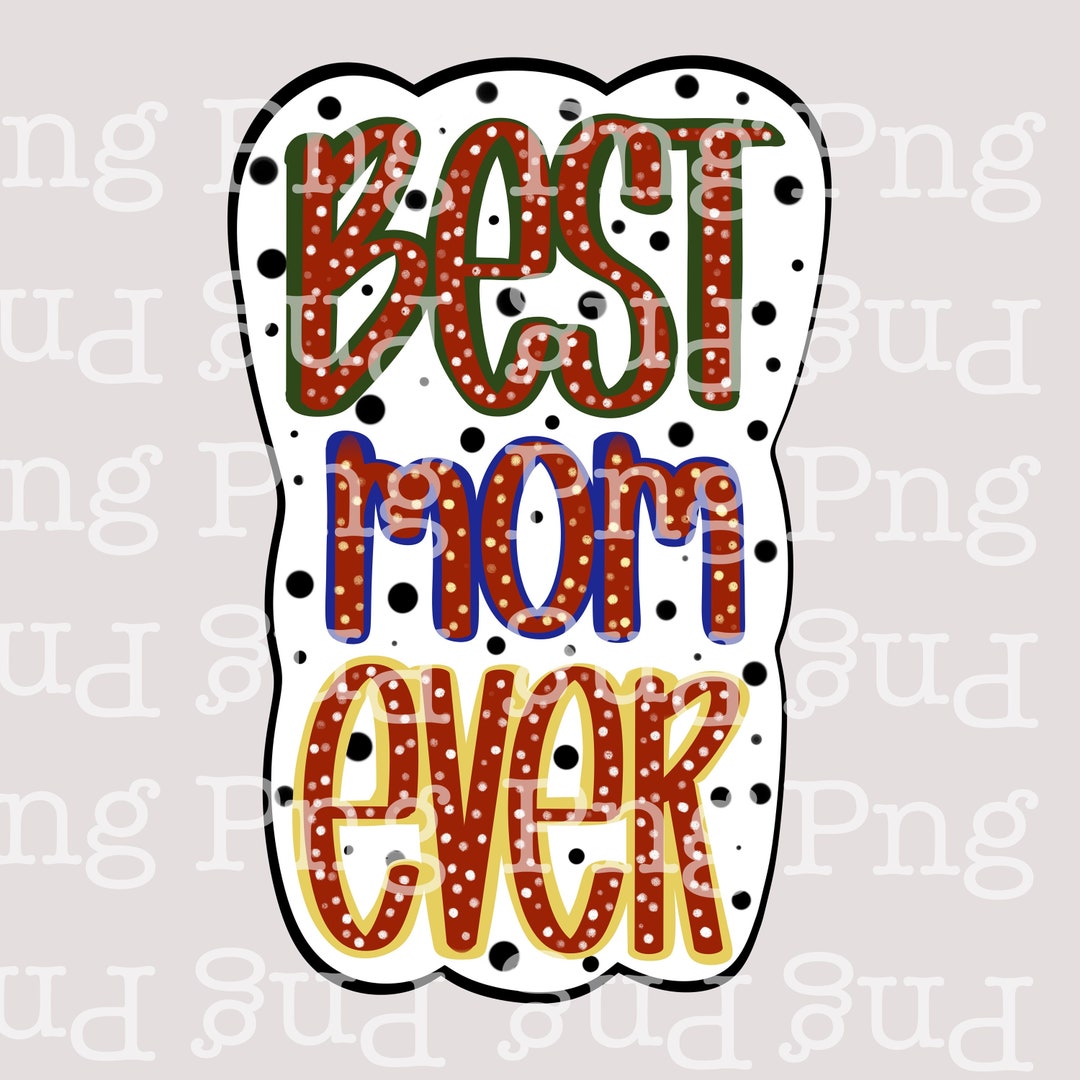 Bestmom Mama PNG, Scribble Doodle, Bright Paisley Floral, Digital File ...