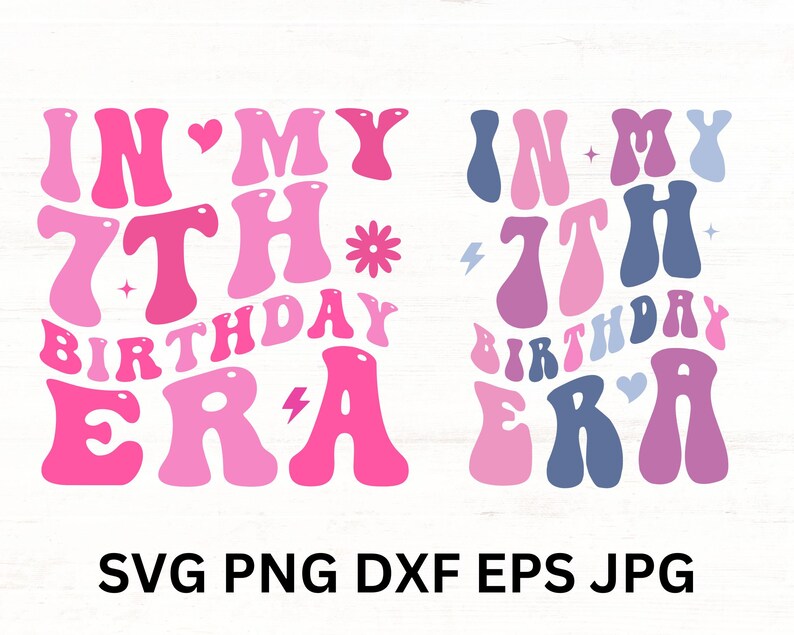 7th Birthday Era SVG Bundle: 20 Designs (digital Download) - Etsy Australia