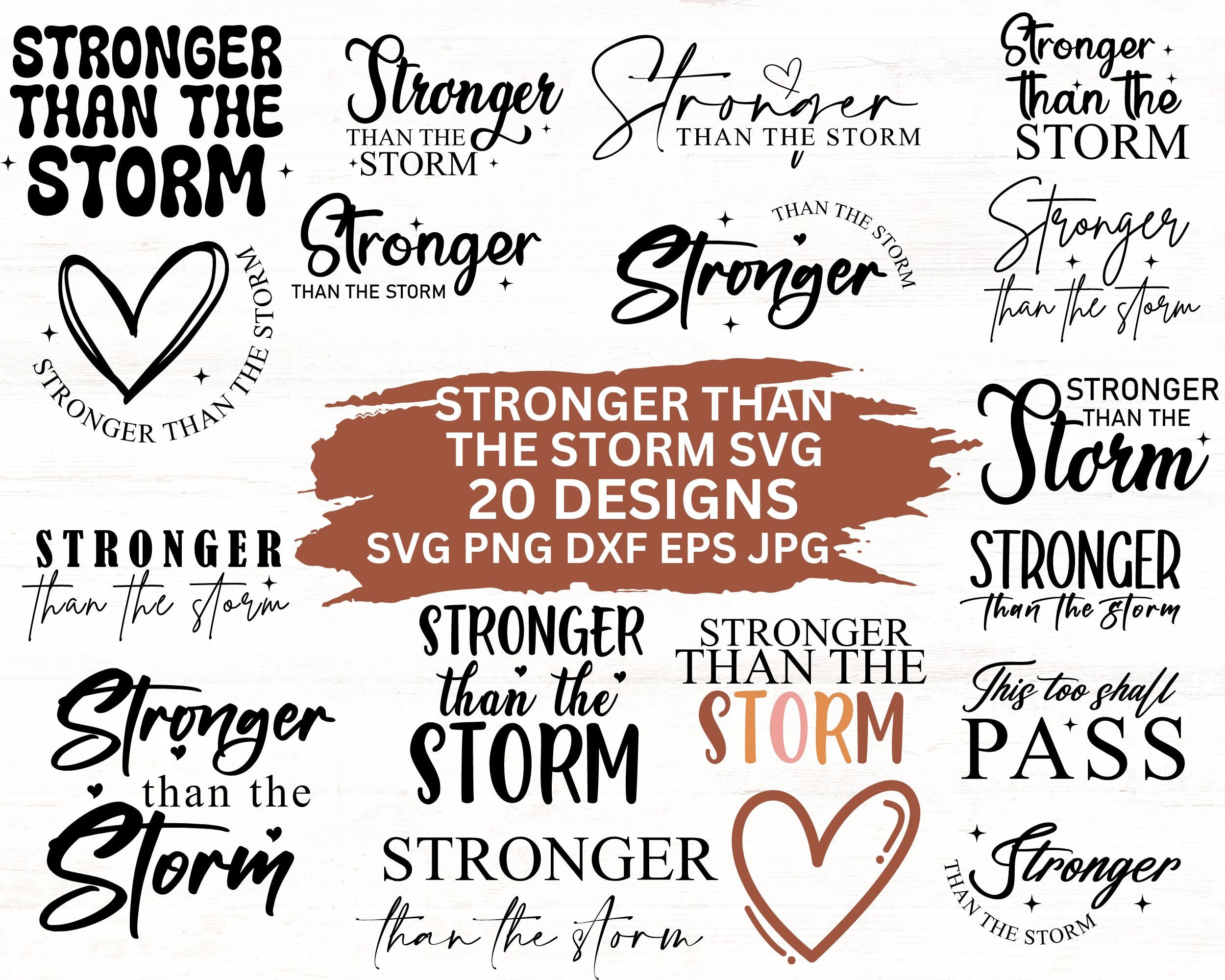 Stronger Than the Storm Svg Png, Motivational Svg, Inspirational Svg ...