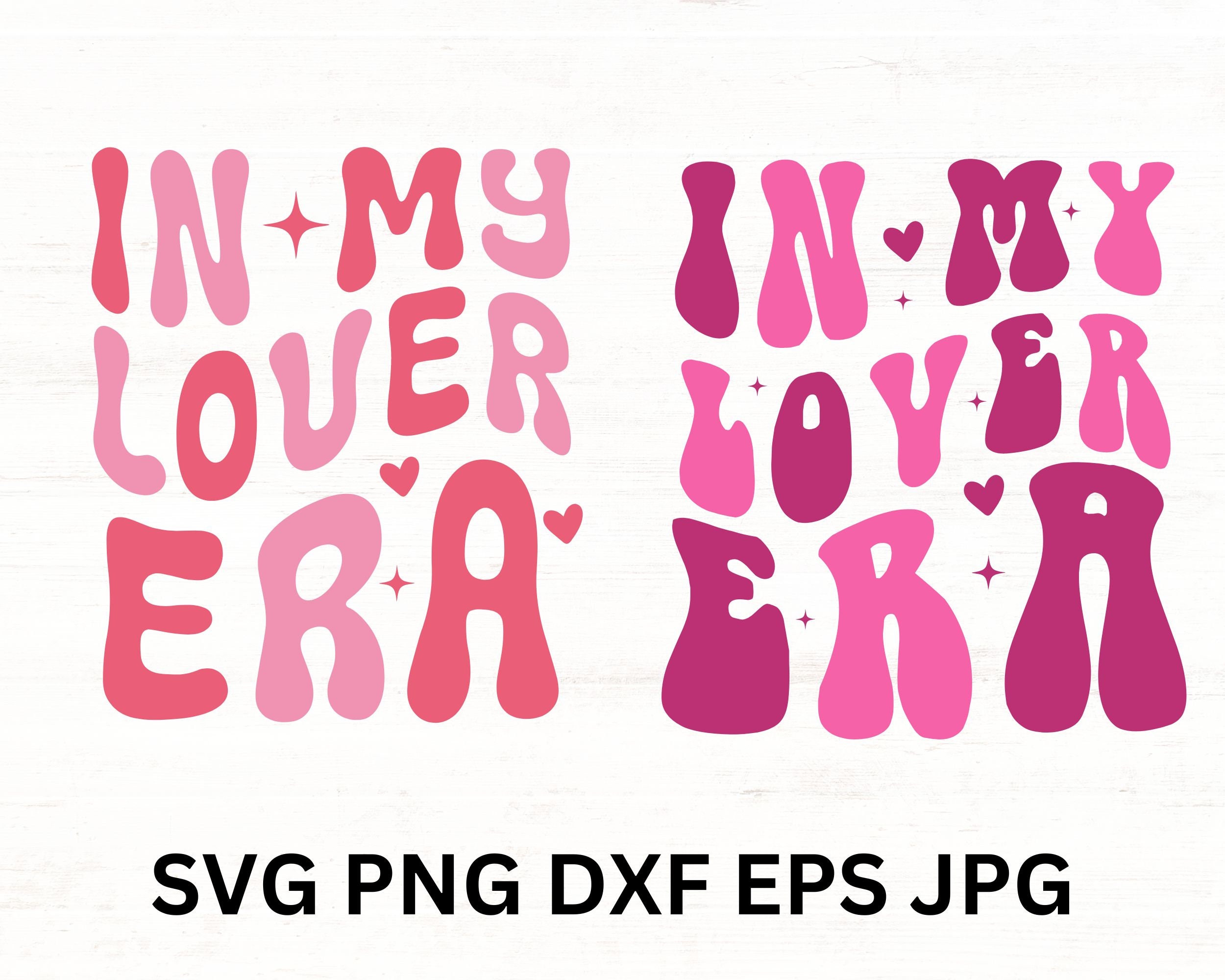20 in My Lover Era Svg, Svg Files for Cricut, Love Svg Png, Svg for ...