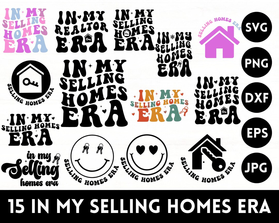 Selling Homes Era SVG PNG: Real Estate Agent Gift (digital Download) - Etsy