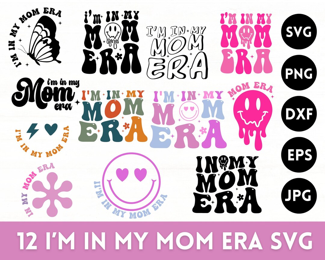 Mom Era SVG Bundle: Mom Life Shirt Designs (digital Download) - Etsy