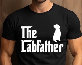 The Labfather Shirt Lab Dad Shirts Funny Labrador Retriever Gifts for ...