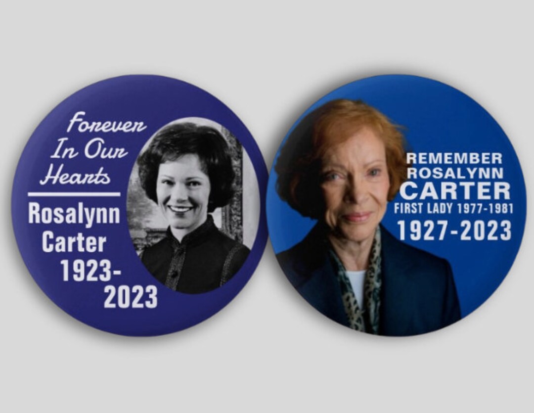 Rosalynn Carter Pin Buttons Commemorative First Lady Death - Etsy