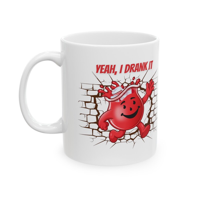 I Drank the Kool Aid, Funny Kool Aid Mug, Kool Aid Man, Coffee, Mother ...