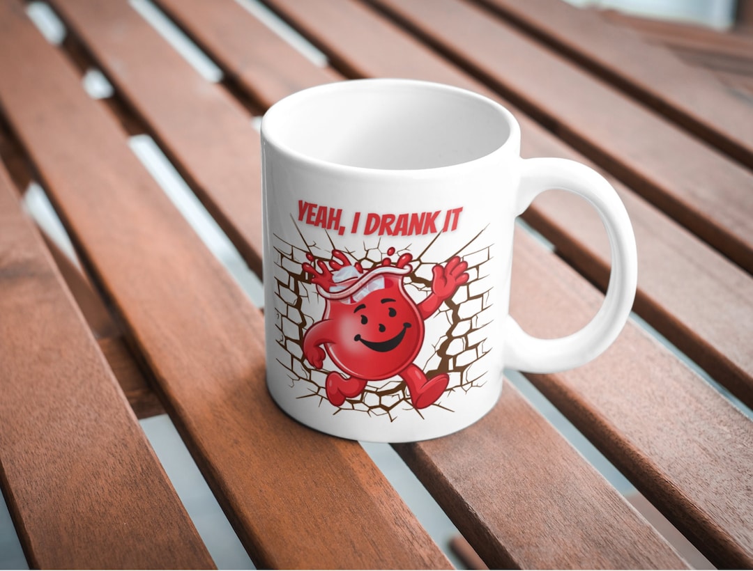 I Drank the Kool Aid, Funny Kool Aid Mug, Kool Aid Man, Coffee, Mother ...