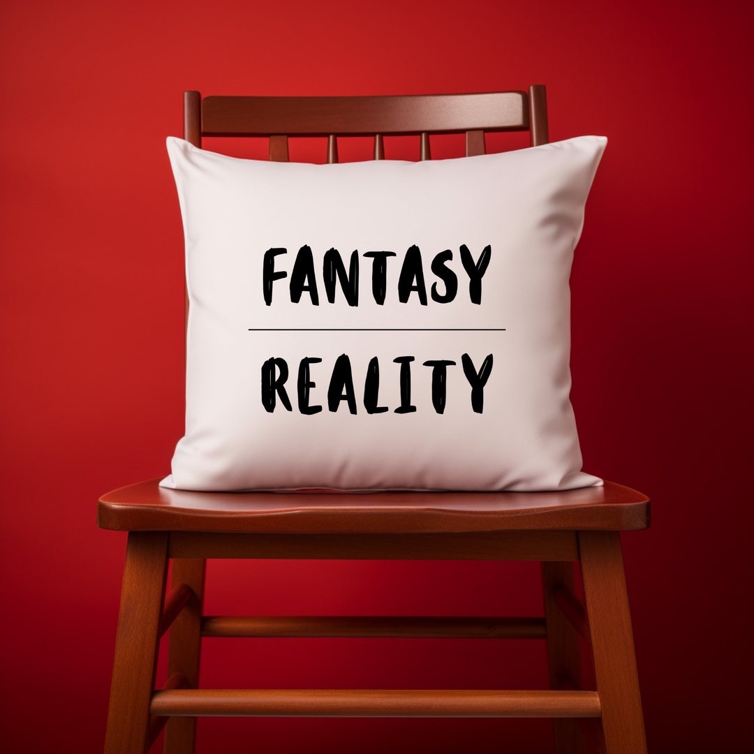 Fantasy Over Reality Pillow | 16" X 16" Size | Funny Bookish Gift for ...