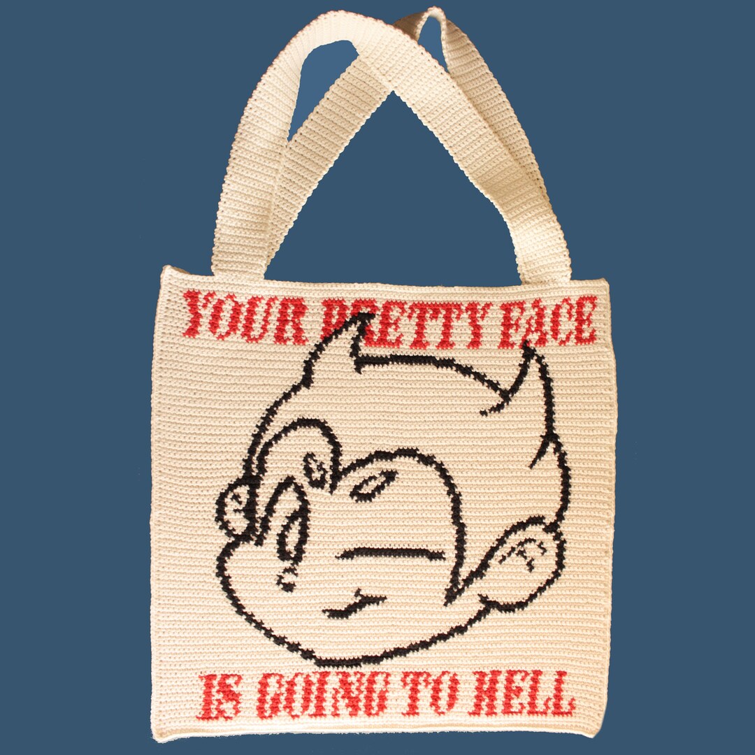 Your Pretty Face is Going to Hell Crochet Bag - Etsy