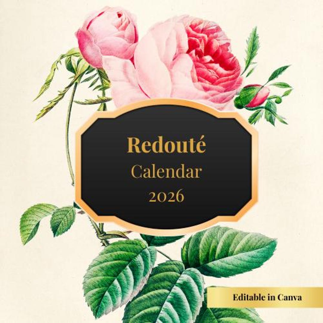 Redouté Calendar 2026 – Printable Art Calendar – Editable Canva ...
