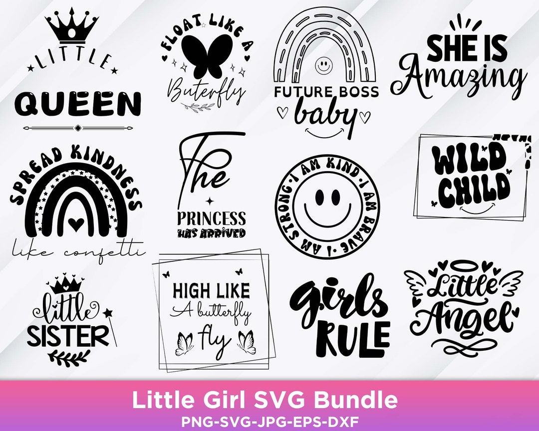 Little Girl Svg Bundle, Little Girl Svg, Little Girl Quotes, Little ...