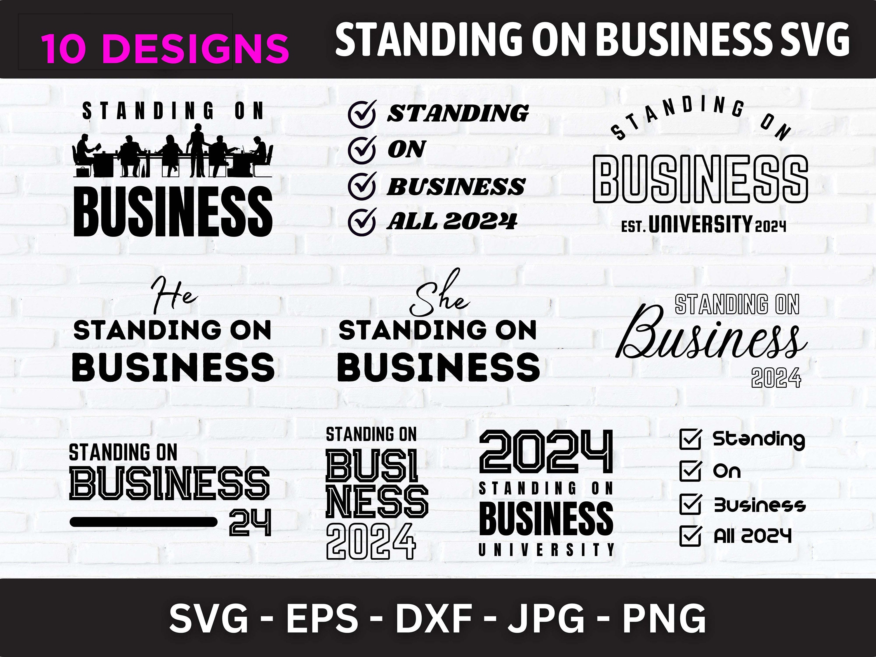 Standing on Business SVG Bundle, University Shirt Design, Standing on ...