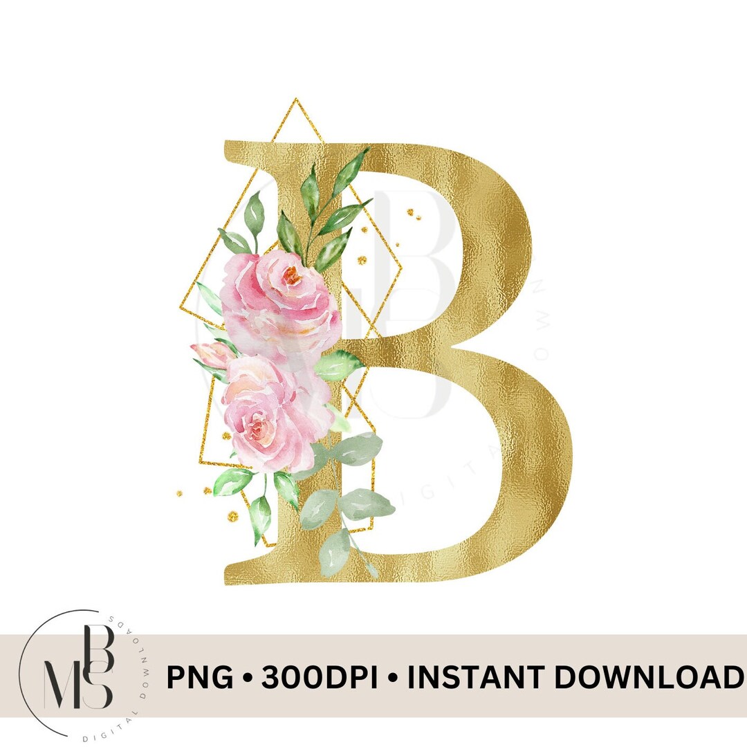 Gold and Pink Floral Letter B | Clipart | Downloadable | Instant ...