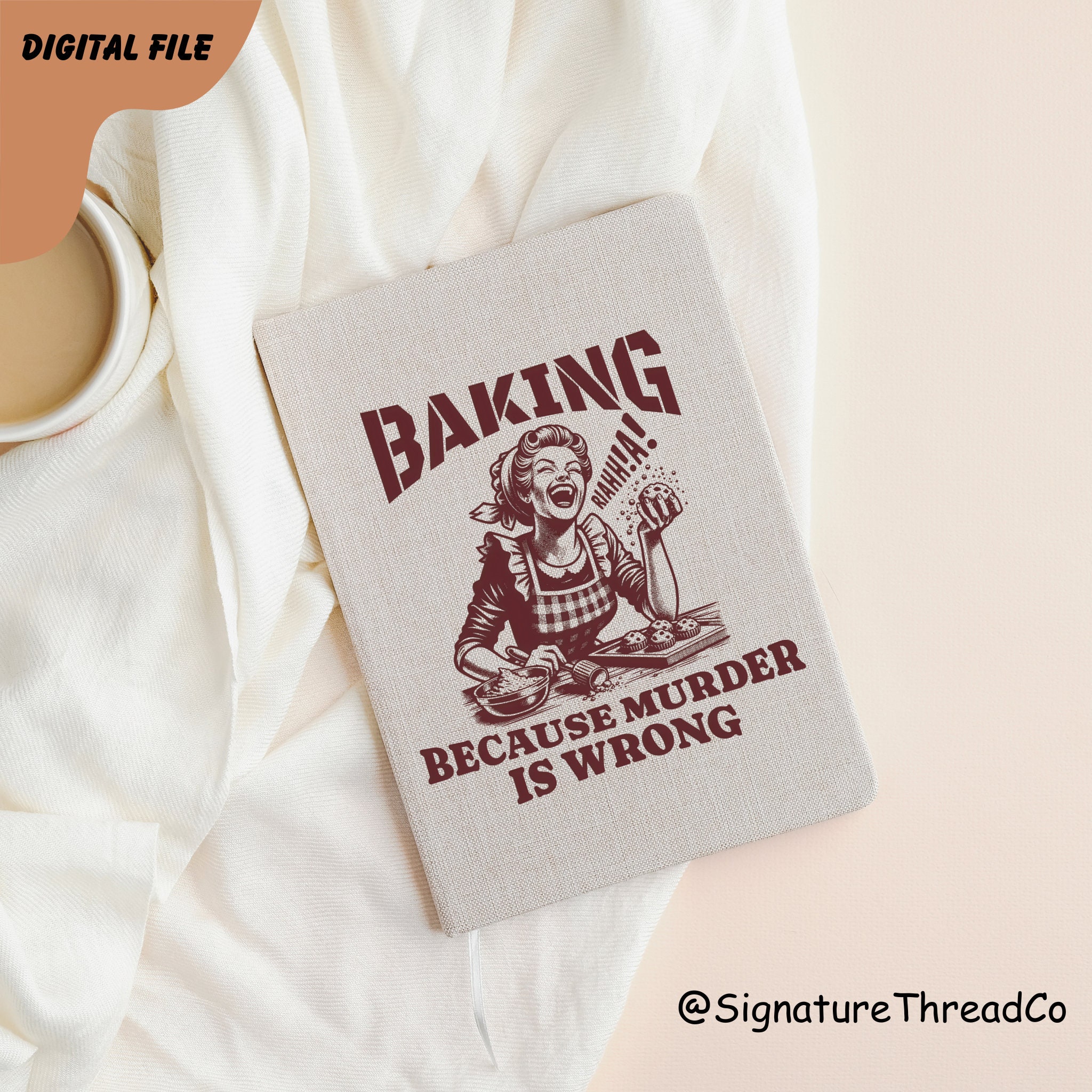 Baking Because Murder is Wrong Png, Retro Funny Graphic Tee Png, Trendy ...