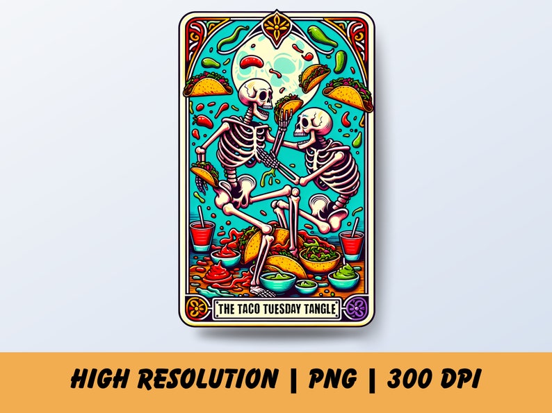 Funny Downloadable Tarot, Taco Png, Skeleton Dance, Printable Tarot ...