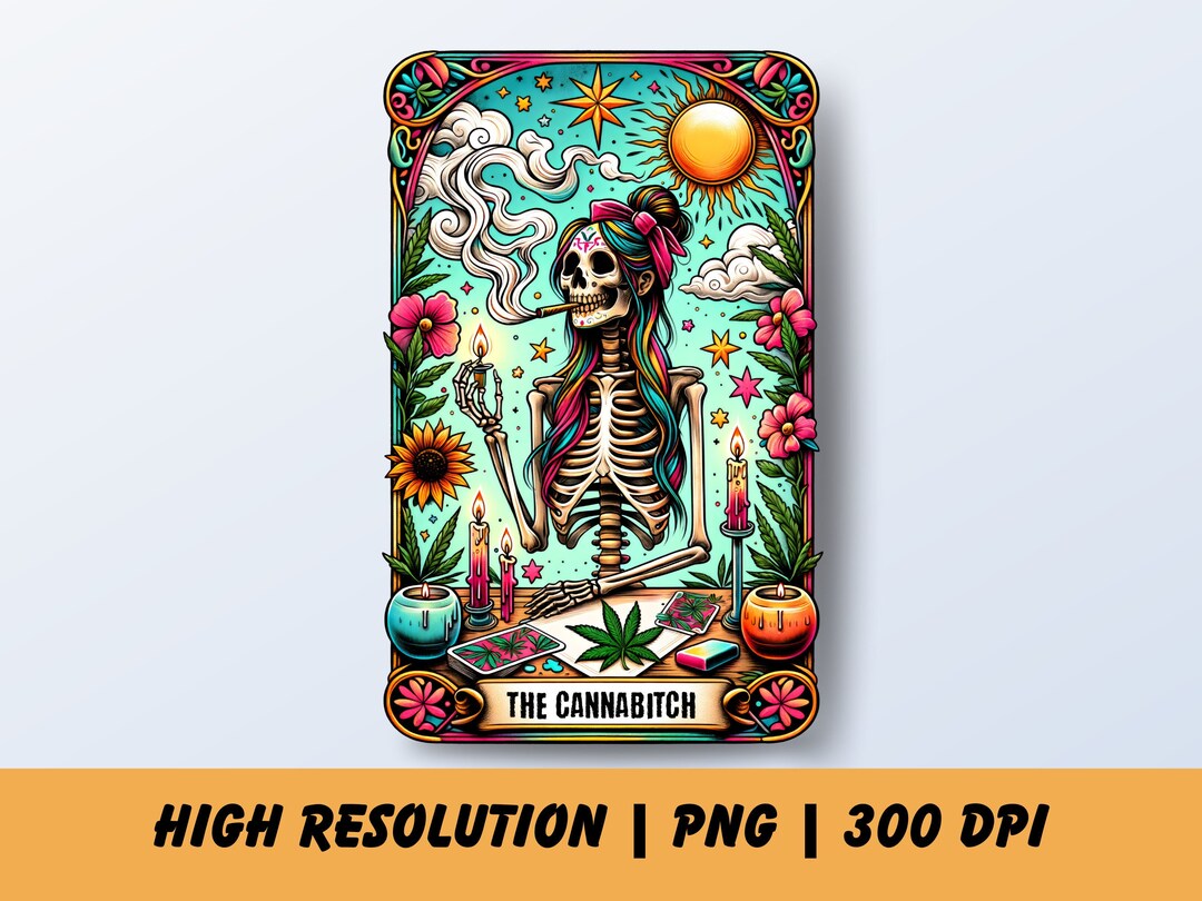 The Cannabitch Tarot Card PNG, Stoned Tarot, Funny 420 Cannabis ...